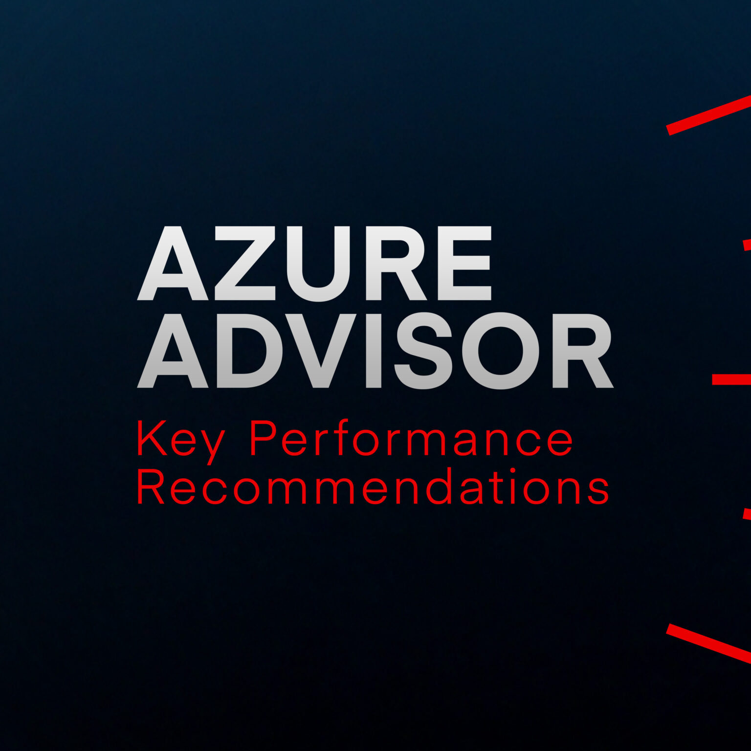 Azure Advisor: Key Performance Recommendations To Enhance Your Cloud