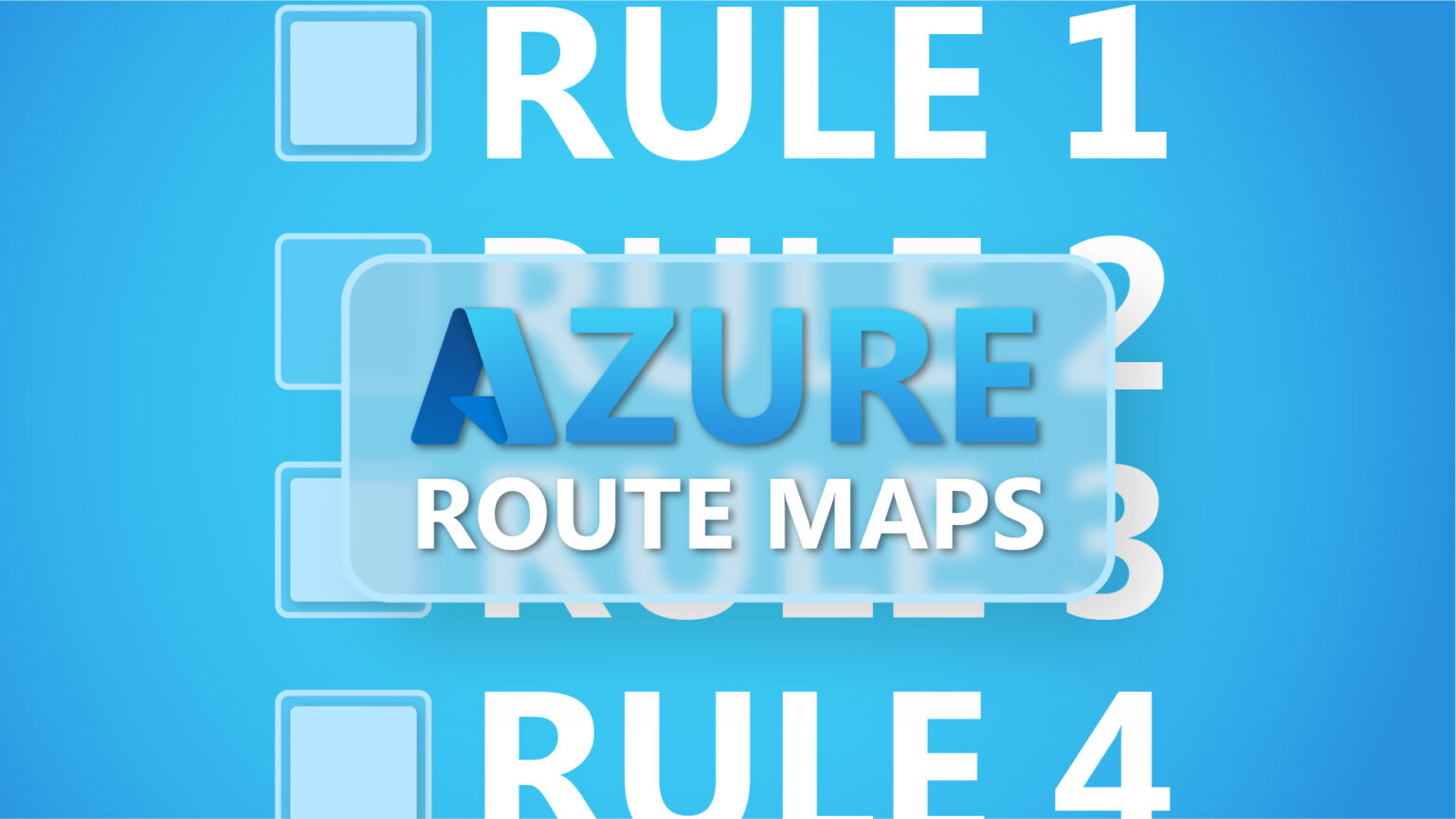 Smarter Routing In Azure: Route-Maps For Virtual WAN