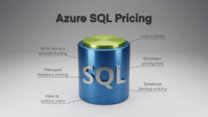 Azure SQL Pricing: How It Works And How To Reduce Costs